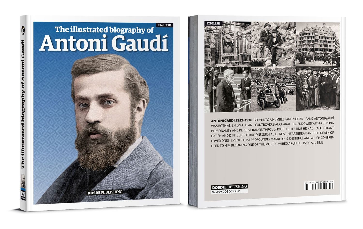 Antoni Gaudí, The Illustrated Biography of the architect